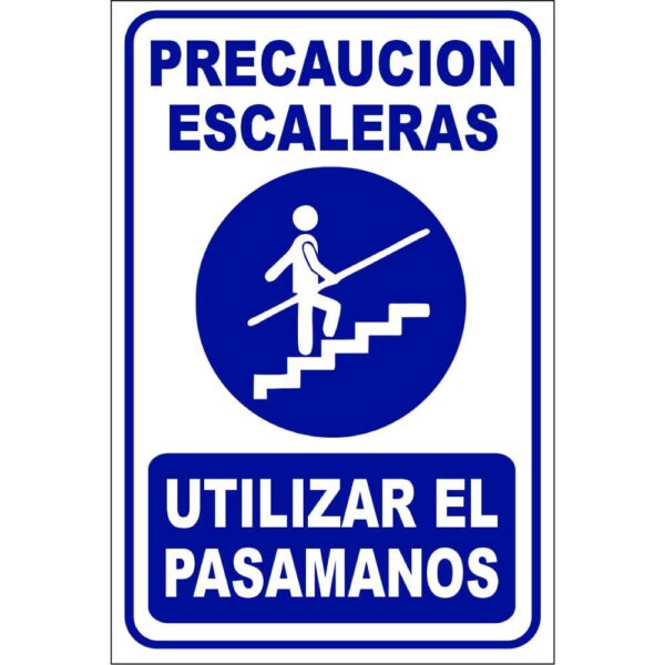 Precaución escaleras / Utilice el pasamanos - Industrias Solórzano Pérez